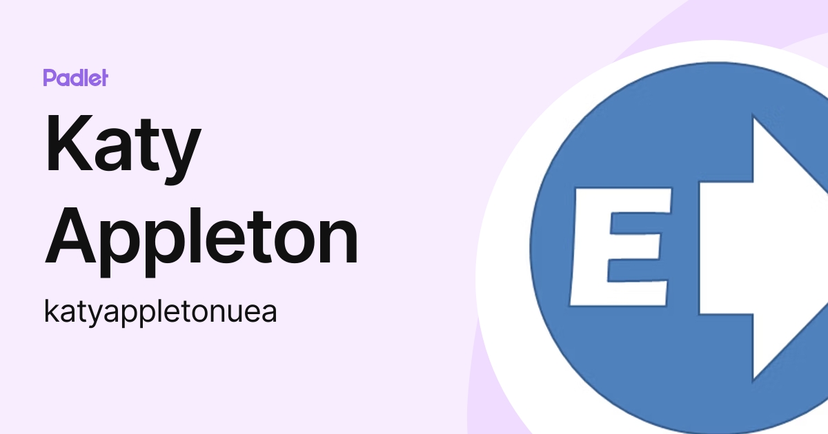 Katy Appleton (katyappletonuea) profile | Padlet
