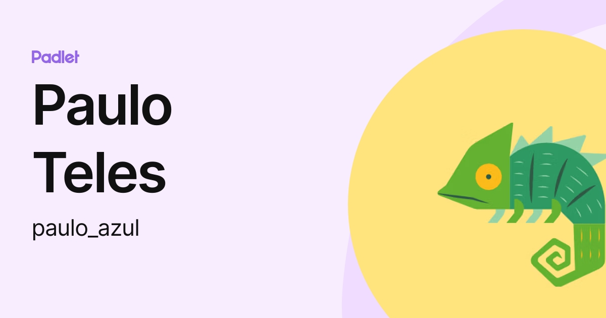 Paulo Teles (paulo_azul) profile | Padlet