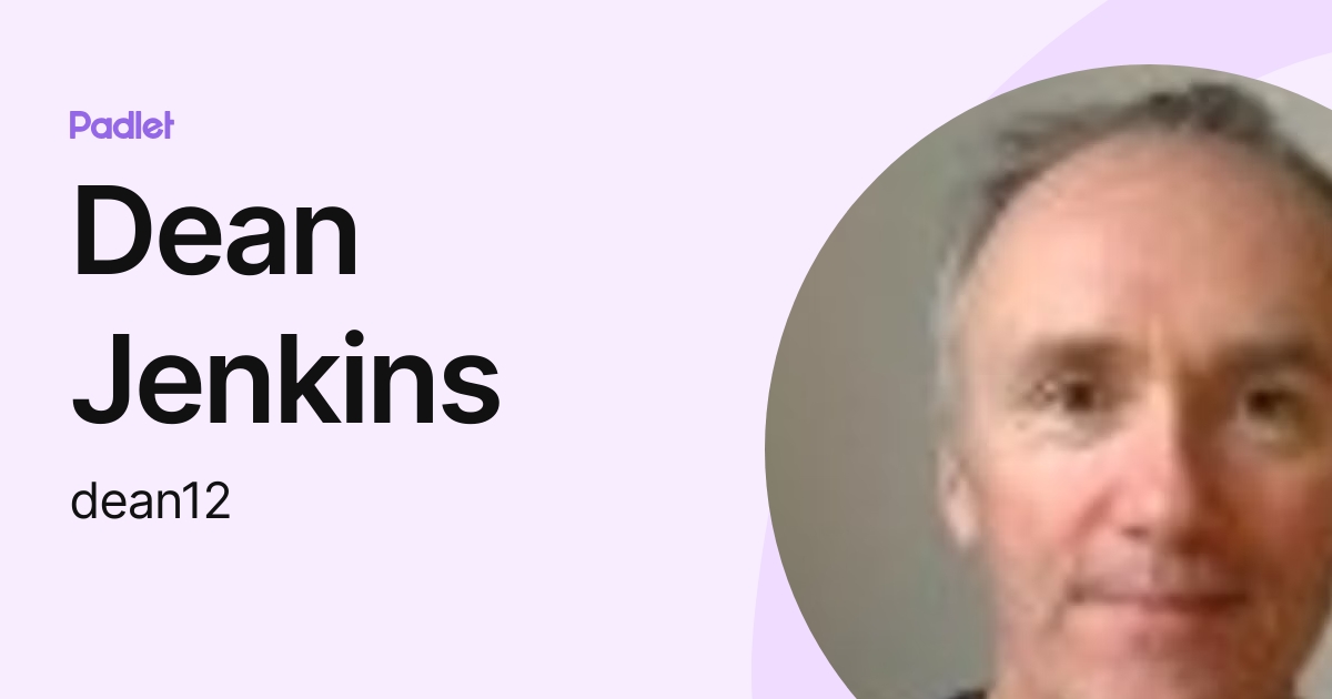 Dean Jenkins (dean12) profile | Padlet