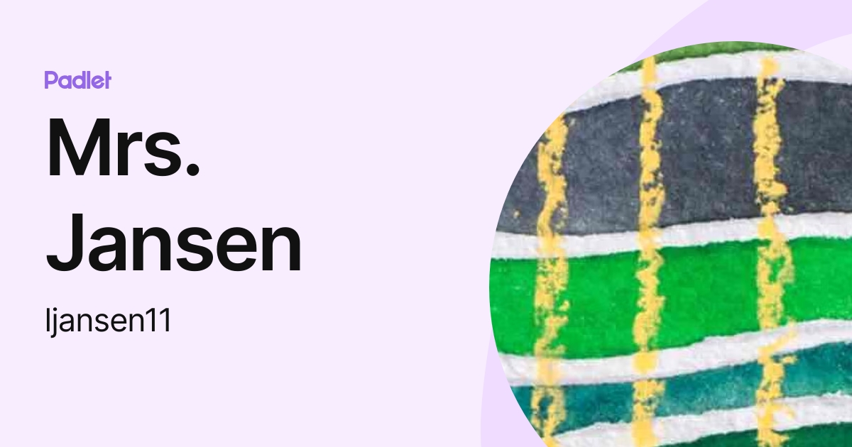 Mrs. Jansen (ljansen11) profile | Padlet