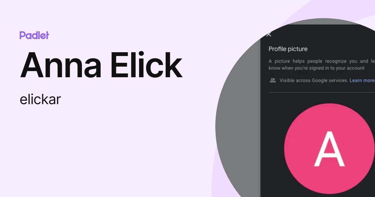 Anna Elick (elickar) profile | Padlet