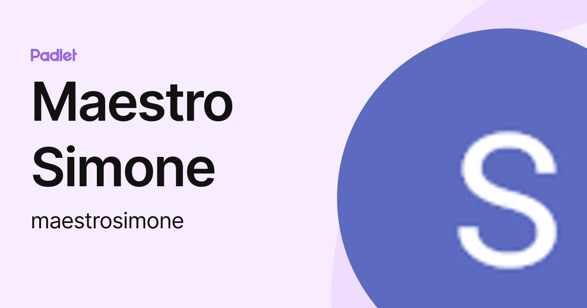 Maestro Simone Maestrosimone Profile Padlet