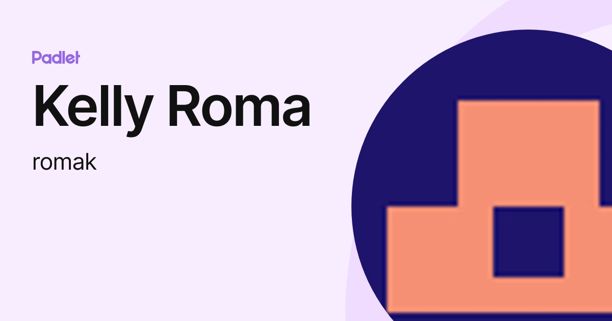 Kelly Roma (romak) profile | Padlet