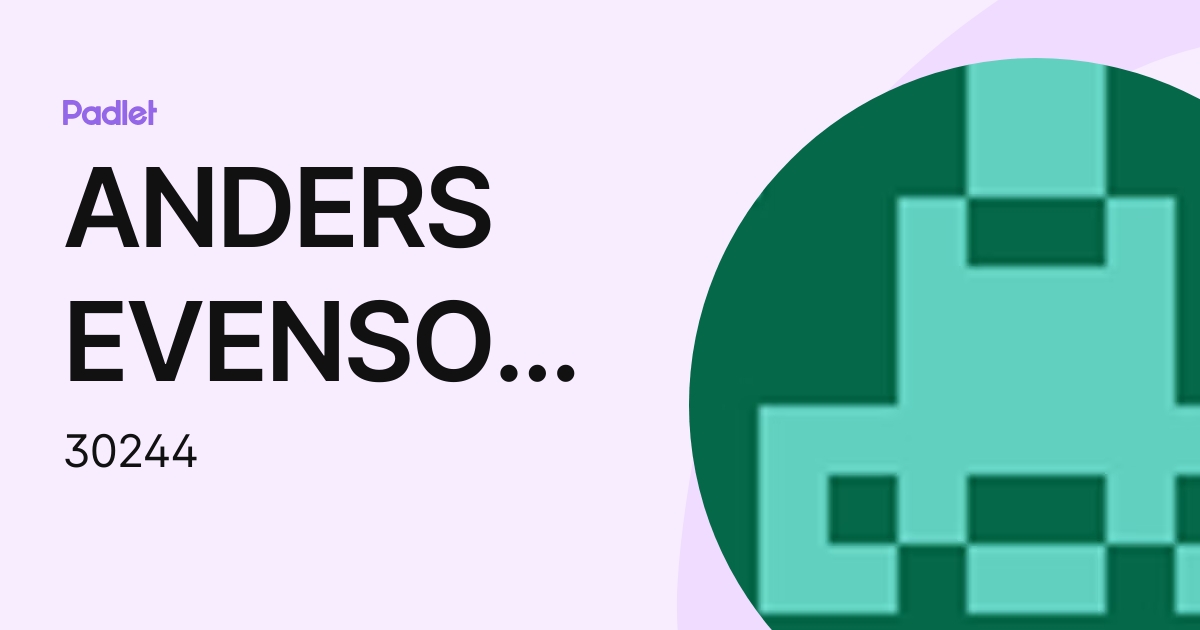 ANDERS EVENSONs (30244) profile | Padlet