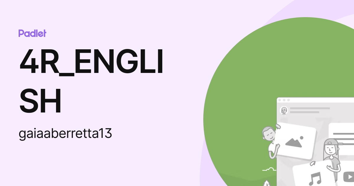 4R_ENGLISH (gaiaaberretta13) profile | Padlet