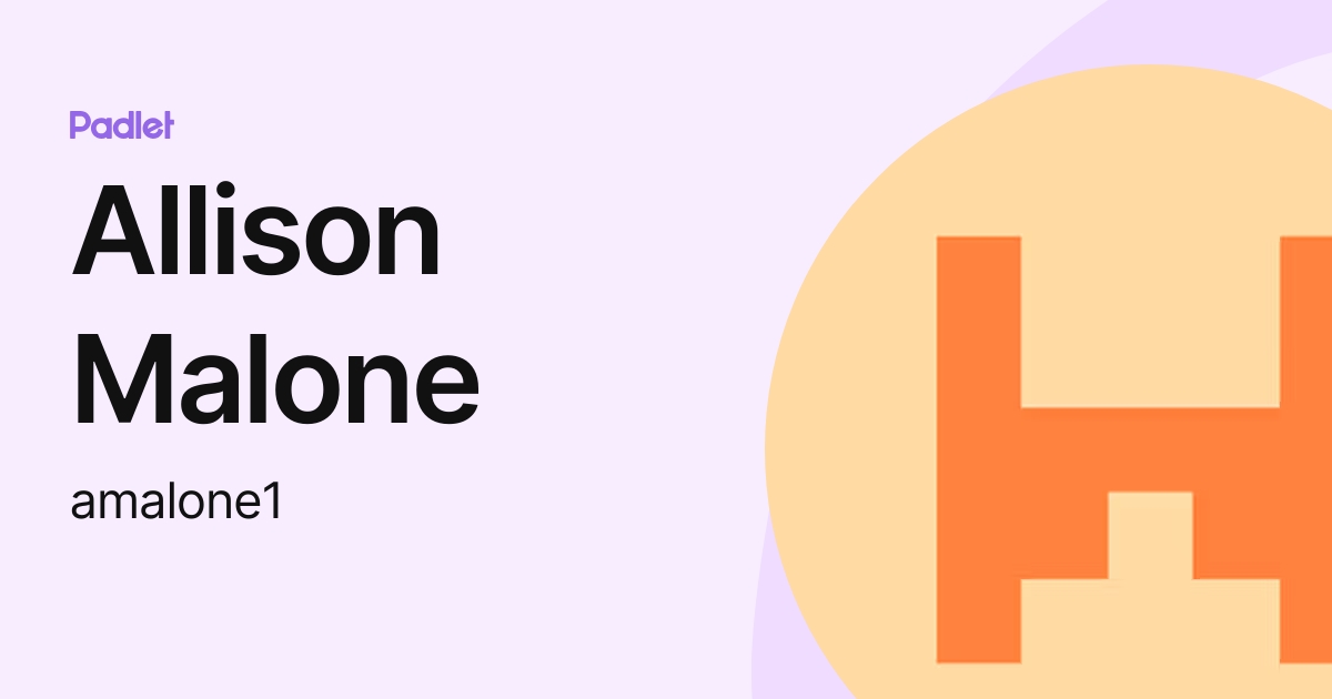 Allison Malone (amalone1) profile | Padlet