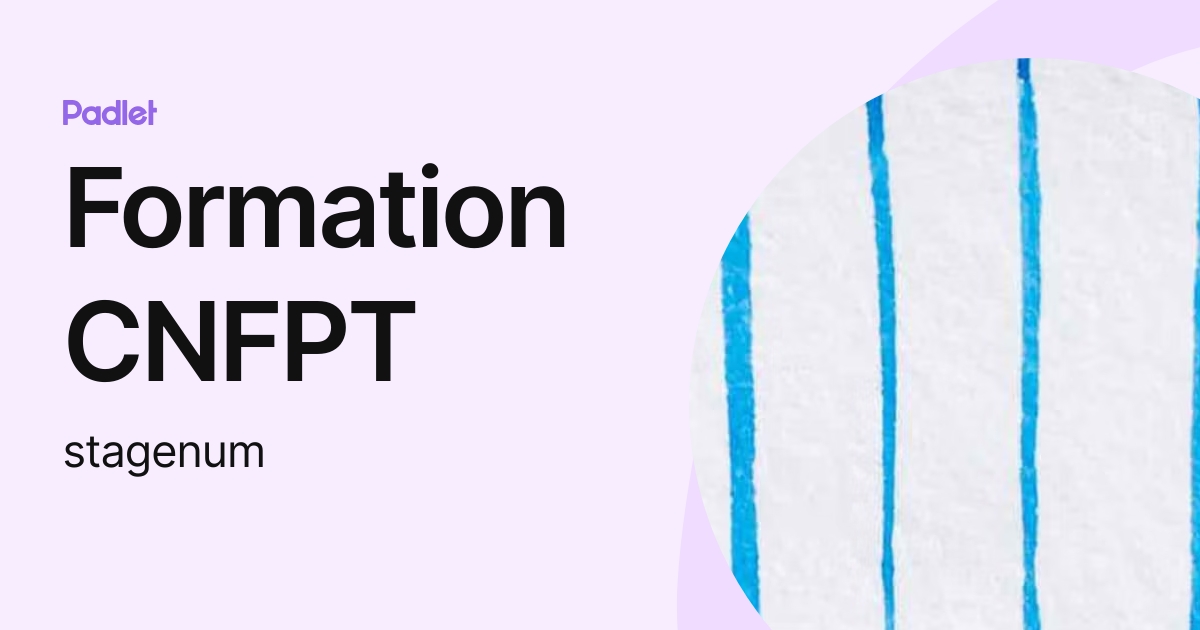 FormationCNFPT (stagenum) profile | Padlet