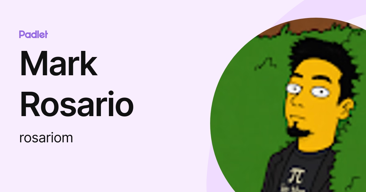 Mark Rosario (rosariom) profile | Padlet