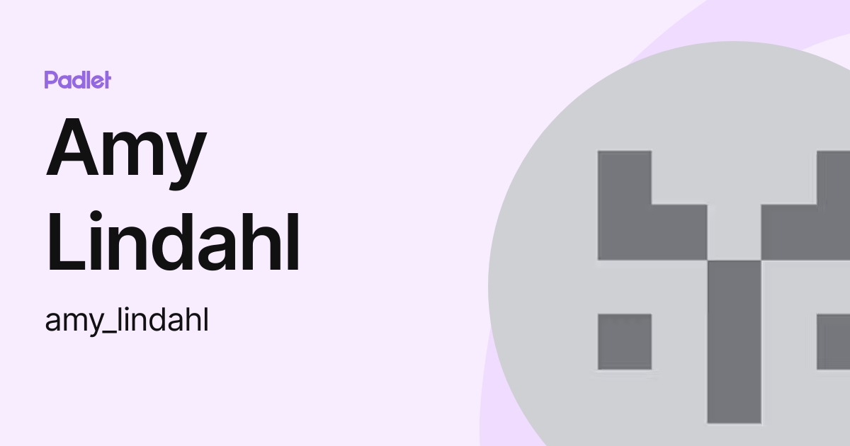 Amy Lindahl (amy_lindahl) profile | Padlet