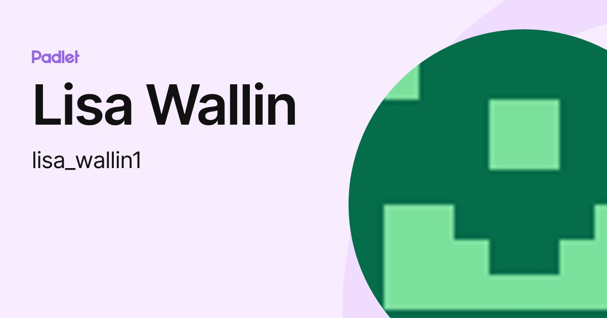 Lisa Wallin (lisa_wallin1) profile | Padlet
