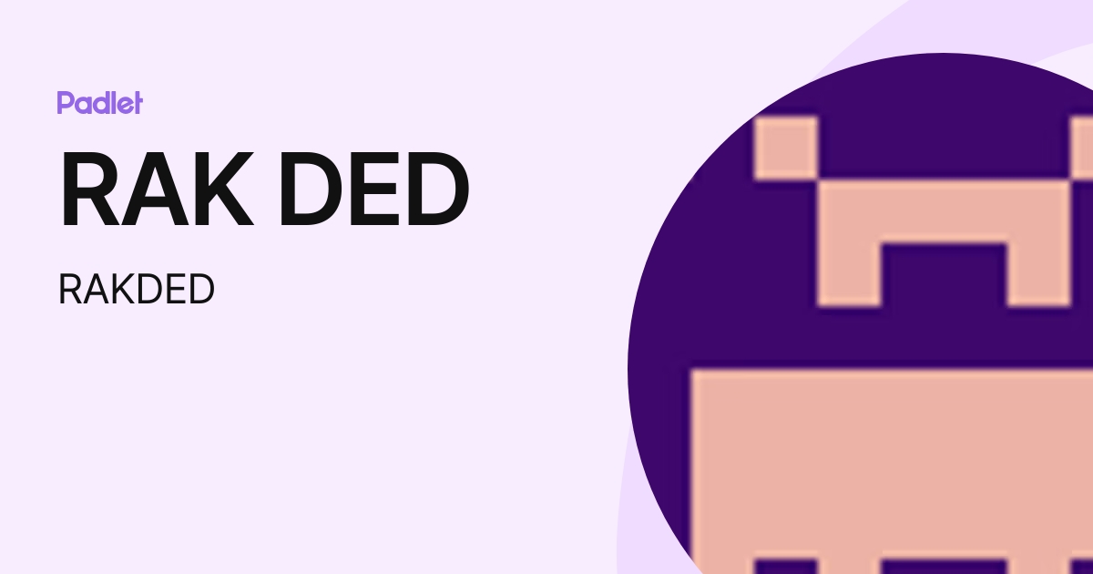 RAK DED (RAKDED) profile | Padlet