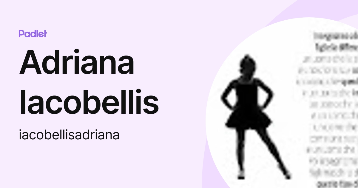 Adriana Iacobellis (iacobellisadriana) profile | Padlet