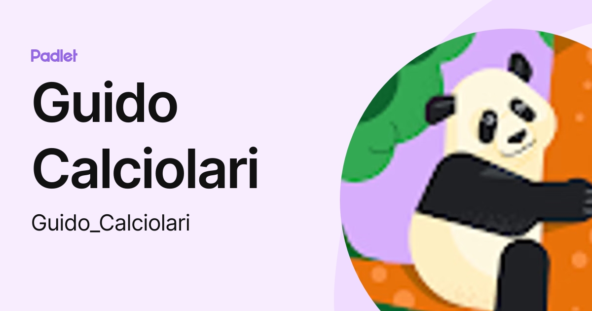 Guido Calciolari (Guido_Calciolari) profile | Padlet
