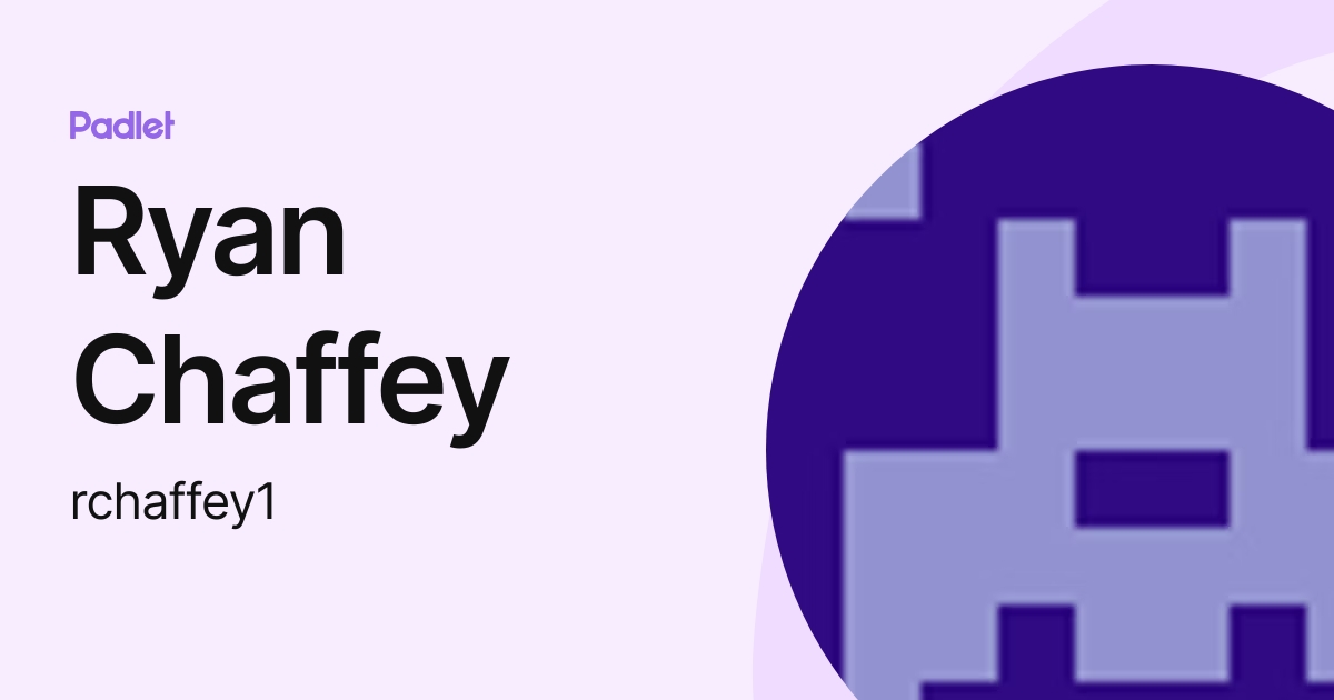 Ryan Chaffey (rchaffey1) profile | Padlet
