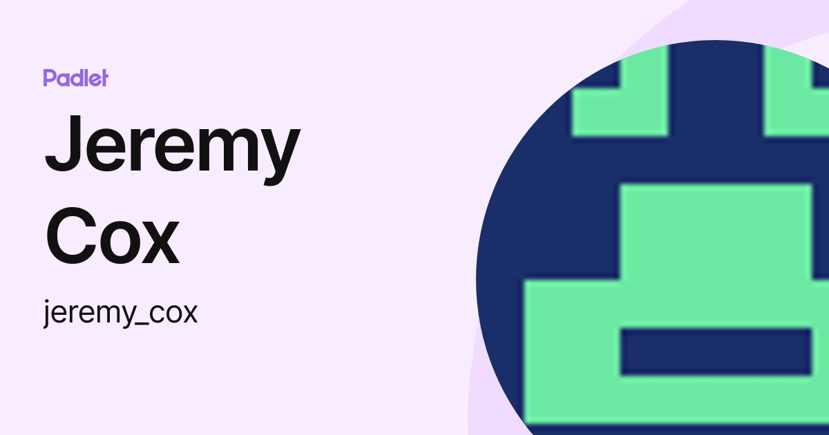 Jeremy Cox (jeremy_cox) profile | Padlet