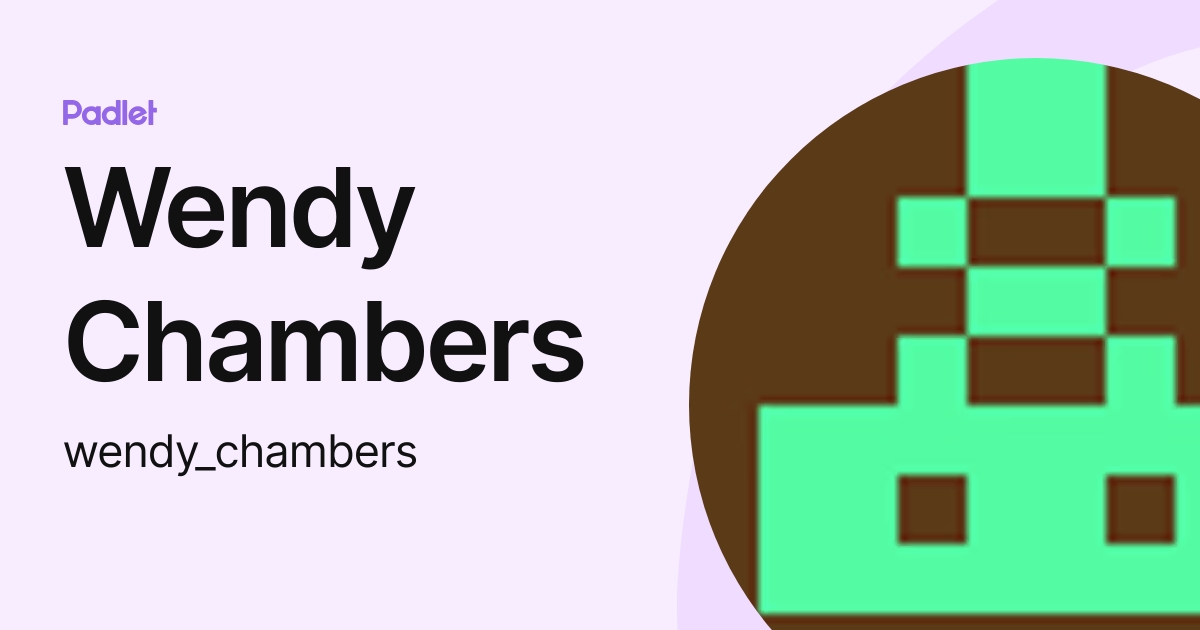 Wendy Chambers (wendy_chambers) profile | Padlet