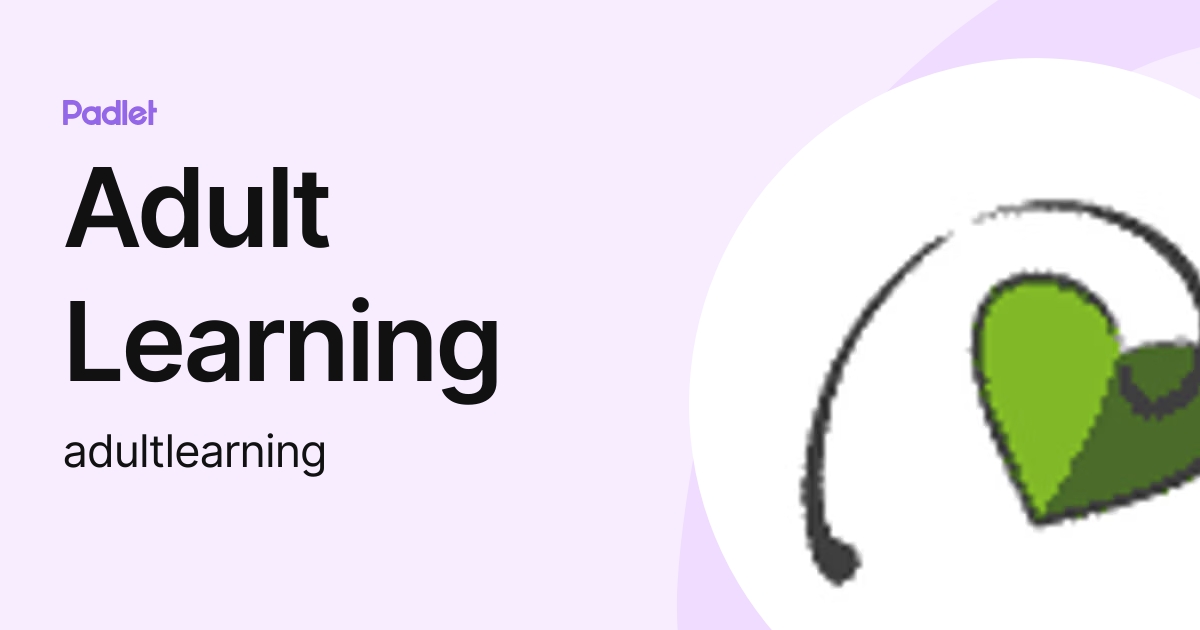 Adult Learning (adultlearning) profile | Padlet