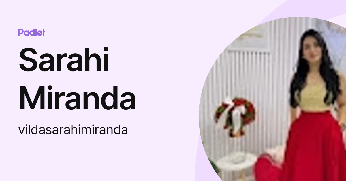Sarahi Miranda (vildasarahimiranda) profile | Padlet