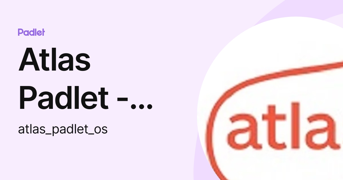 Atlas Padlet - Organisaties en Samenleving (atlas_padlet_os) profile ...