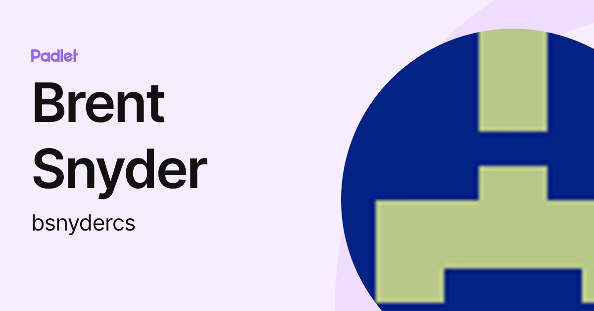 Brent Snyder (bsnydercs) profile | Padlet