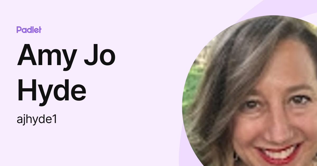 Amy Jo Hyde (ajhyde1) profile | Padlet