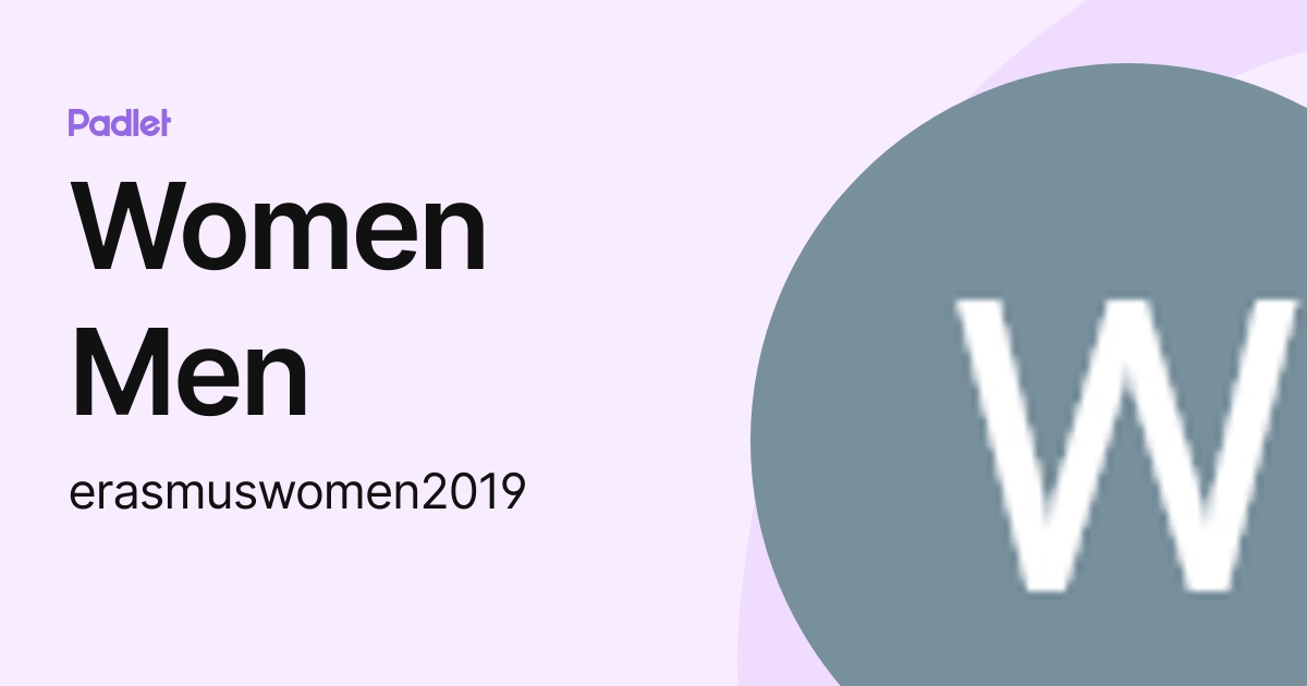 Women Men (erasmuswomen2019) profile | Padlet
