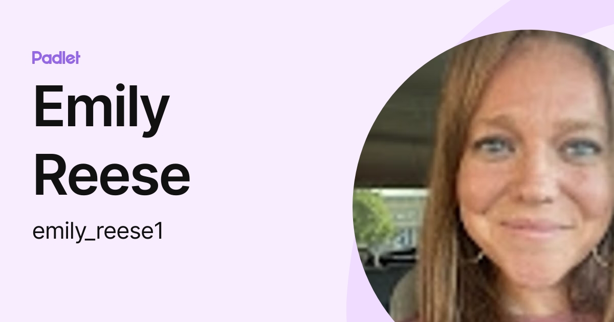 Emily Reese (emily_reese1) profile | Padlet