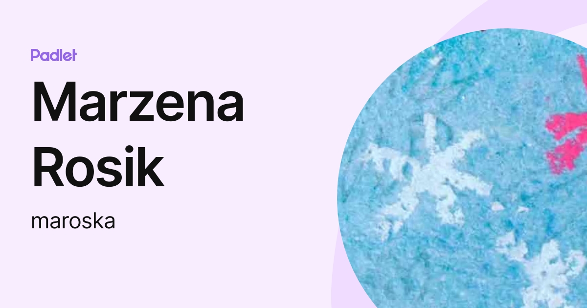 Profil Marzena Rosik (maroska) | Padlet