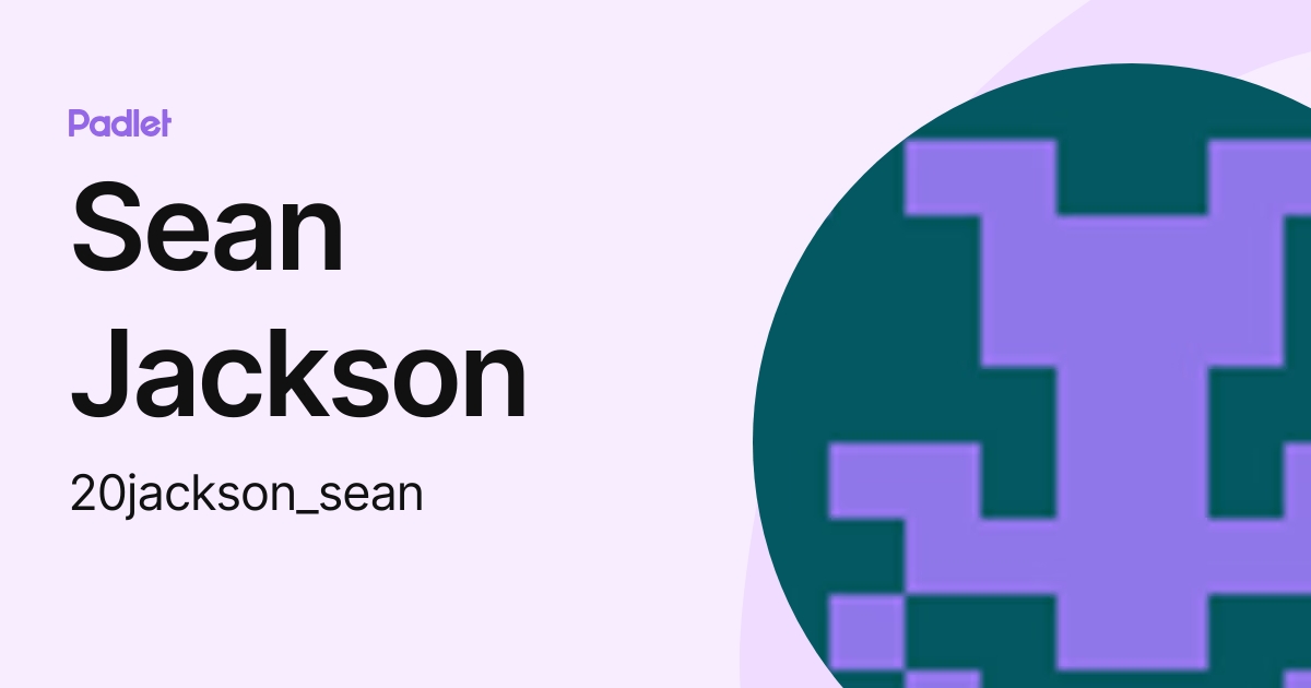 Sean Jackson (20jackson_sean) profile | Padlet