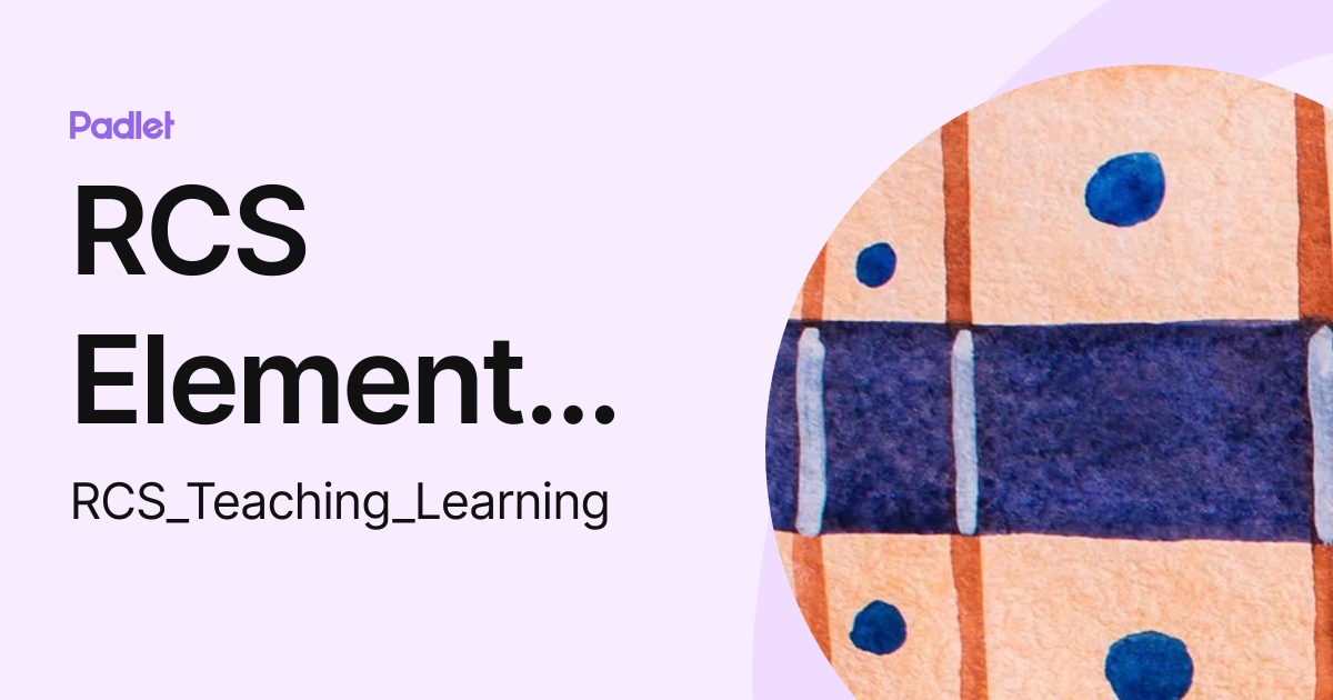 Rcs Elementary Curriculum Department Rcs Teaching Learning Profile