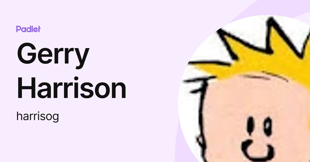 Gerry Harrison (harrisog) profile | Padlet