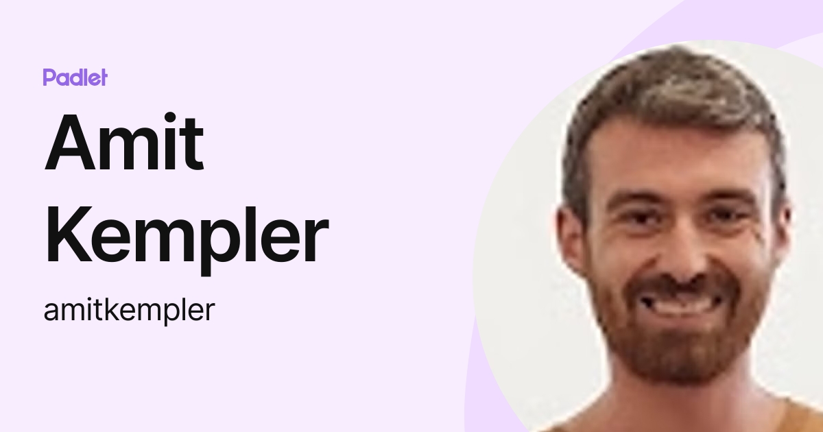 Amit Kempler (amitkempler) profile | Padlet