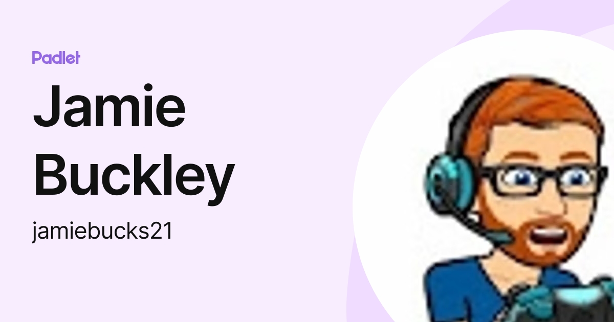 Jamie Buckley (jamiebucks21) profile | Padlet