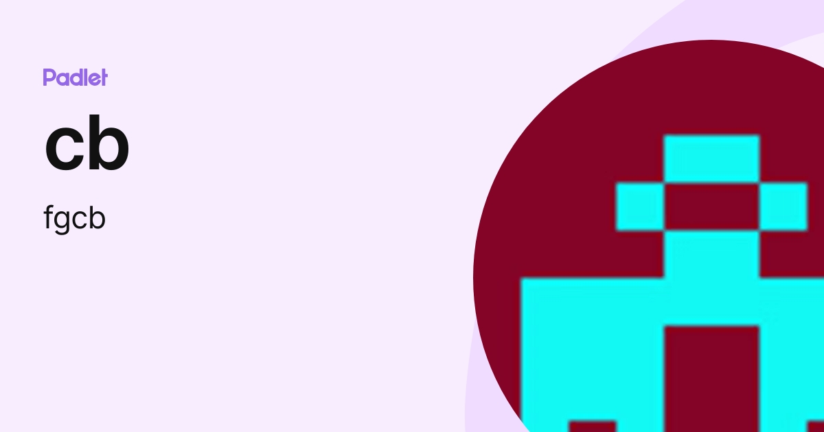 cb (fgcb) profile | Padlet