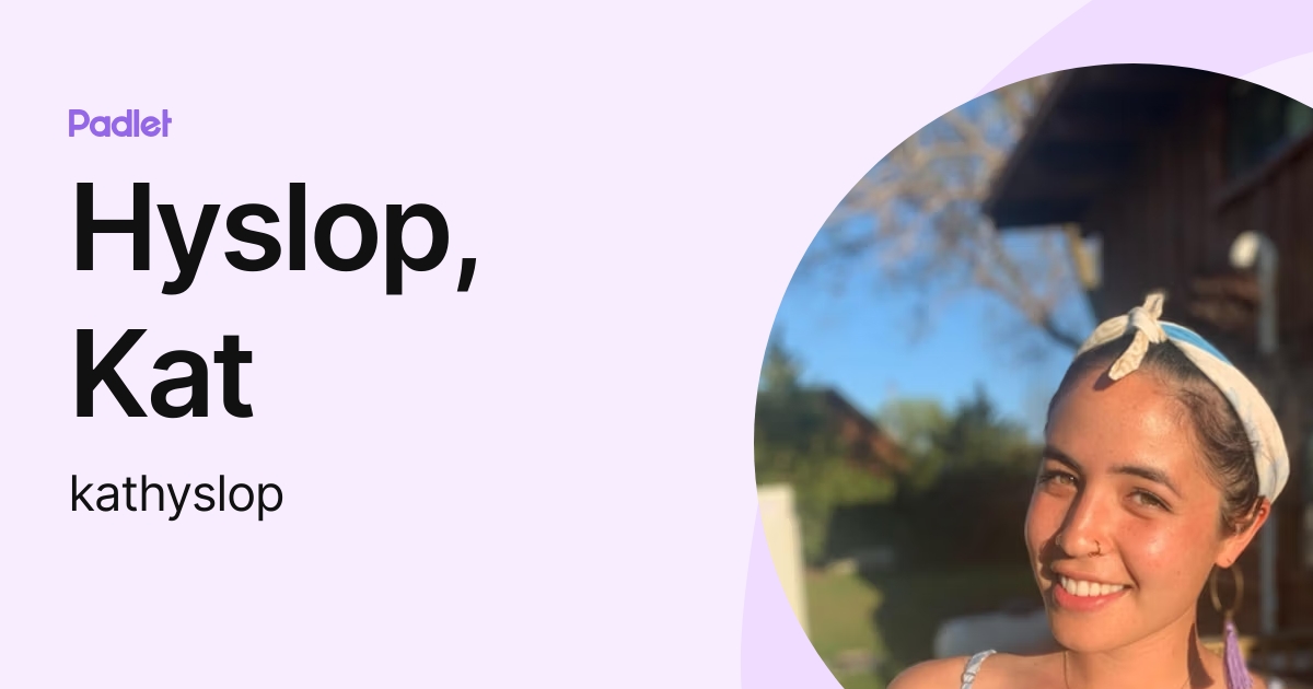 Hyslop, Kat (kathyslop) profile | Padlet