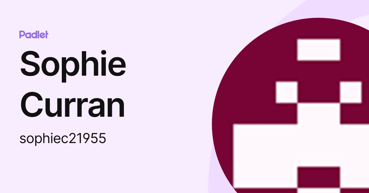 Sophie Curran (sophiec21955) profile | Padlet