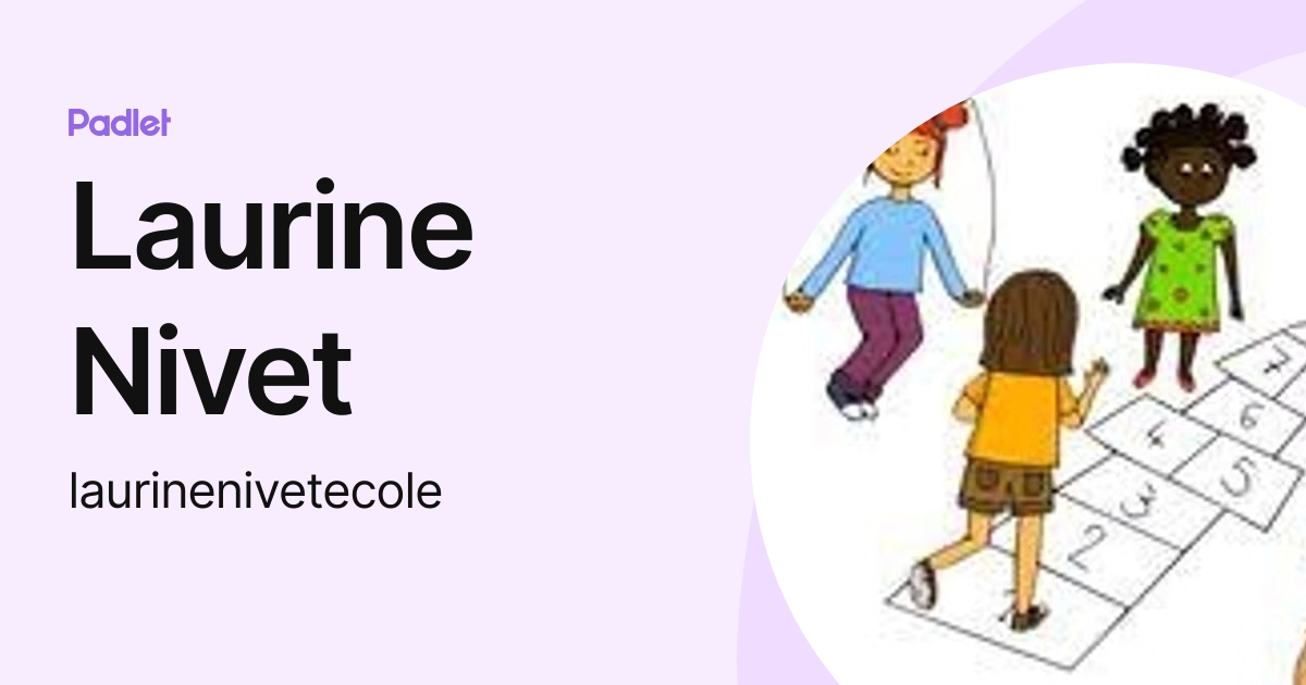 Profil de Laurine Nivet (laurinenivetecole) | Padlet
