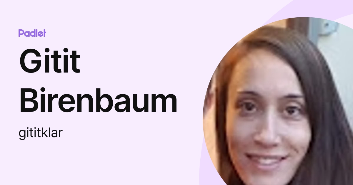Gitit Birenbaum (gititklar) profile | Padlet