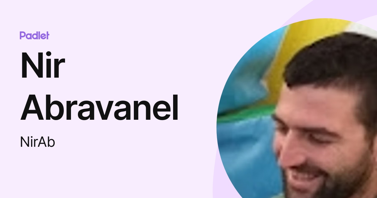Nir Abravanel (NirAb) profile | Padlet
