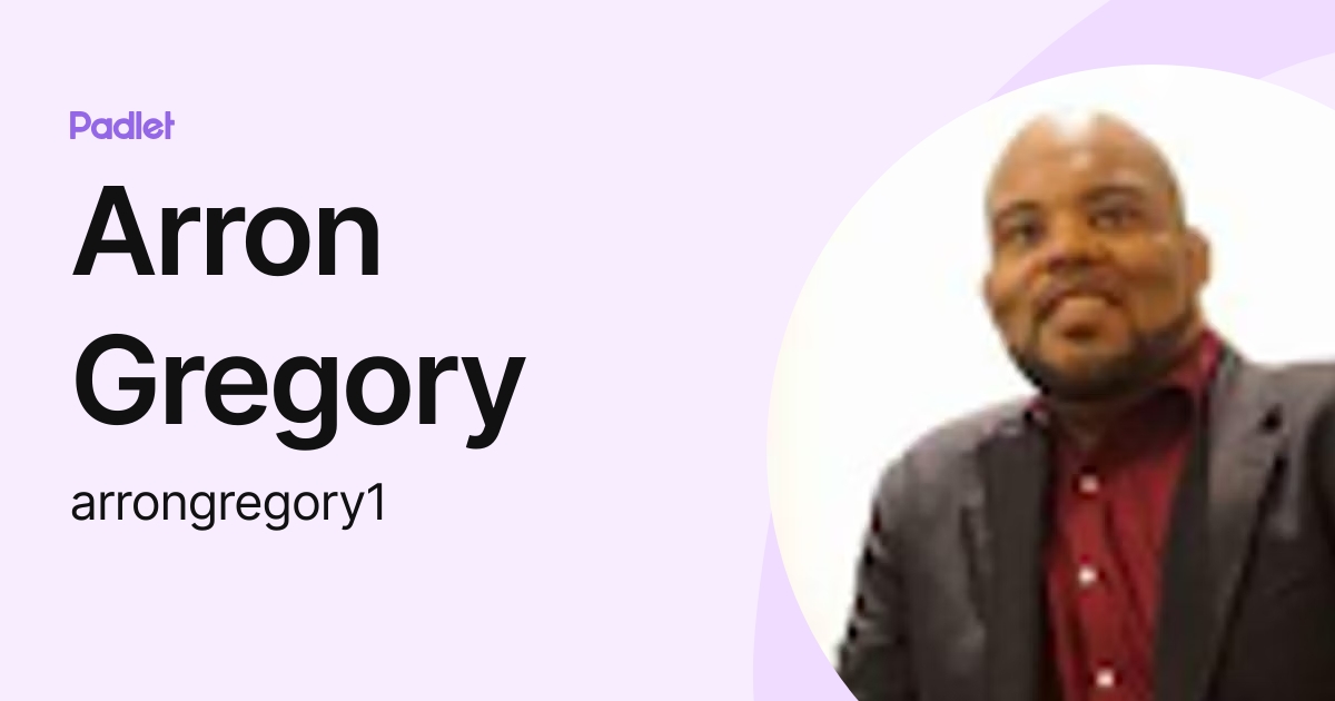 Arron Gregory (arrongregory1) profile | Padlet