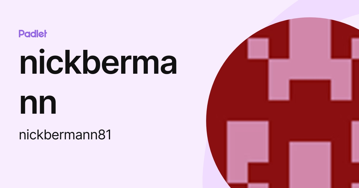 nickbermann (nickbermann81) profile | Padlet