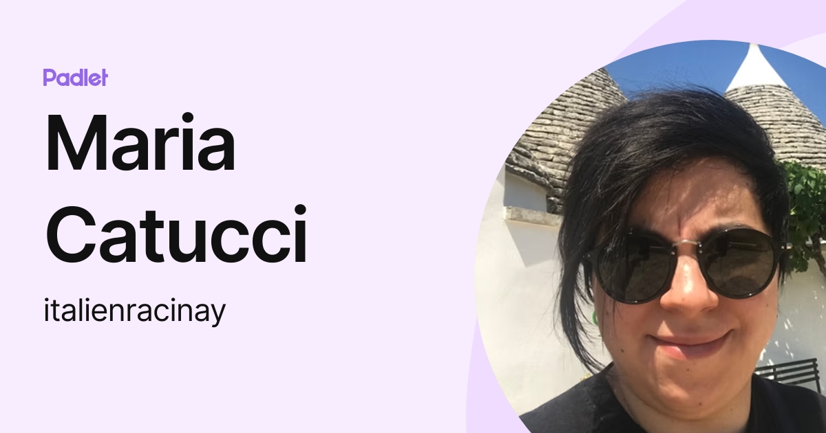 Maria Catucci (italienracinay) profile | Padlet