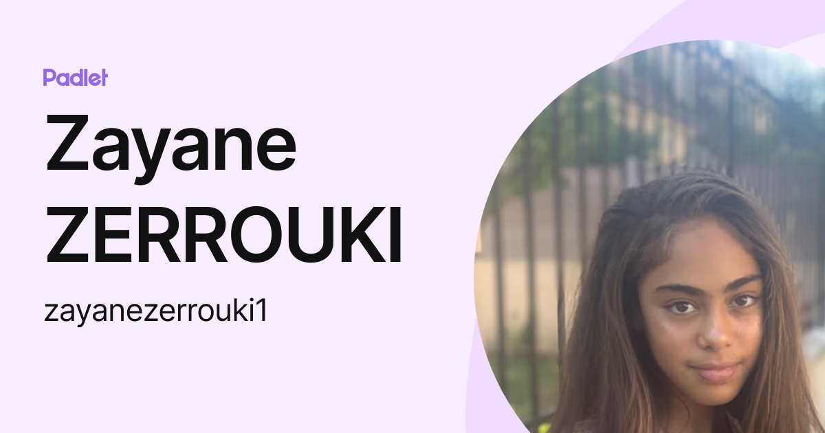 Zayane ZERROUKI (zayanezerrouki1) profile | Padlet