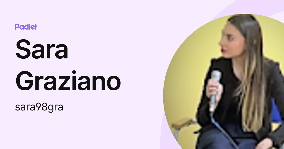 Sara Graziano Sara98gra Profile Padlet