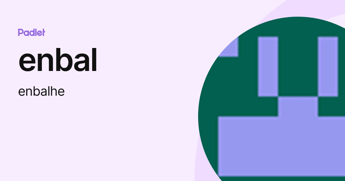 enbal (enbalhe) profile | Padlet