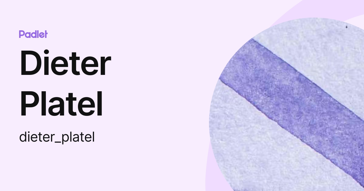 Dieter Platel (dieter_platel) profile | Padlet