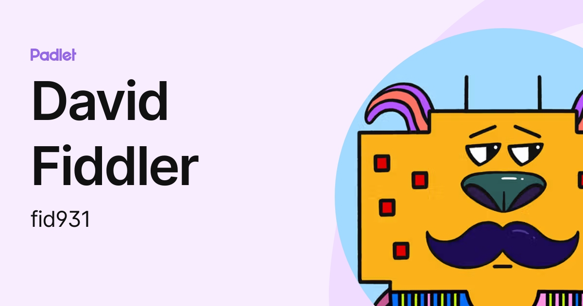 David Fiddler (fid931) profile | Padlet