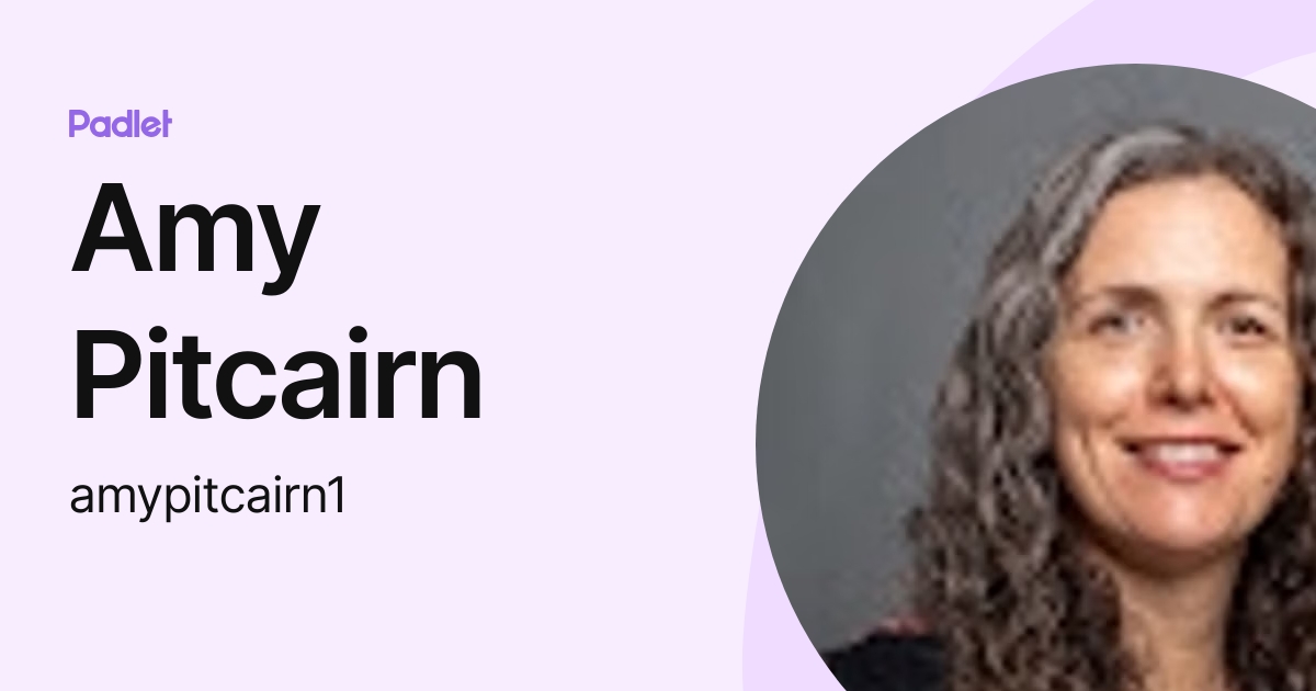 Amy Pitcairn (amypitcairn1) profile | Padlet