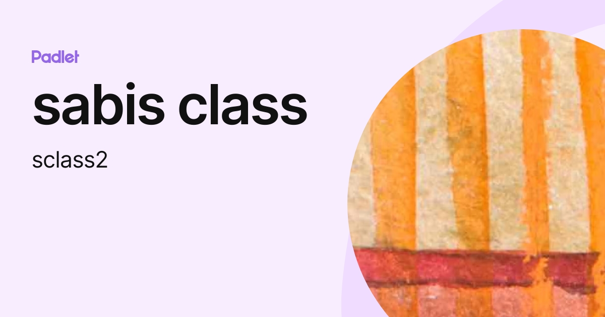 sabis class (sclass2) profile | Padlet