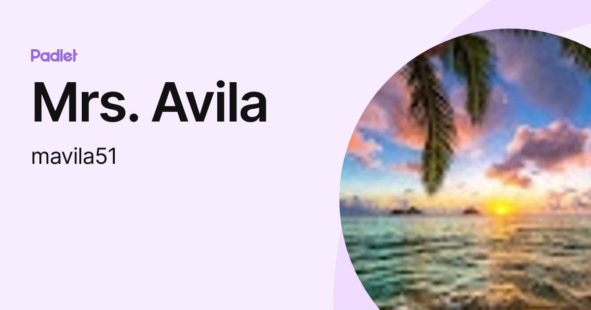 Mrs Avila Mavila51 Profile Padlet